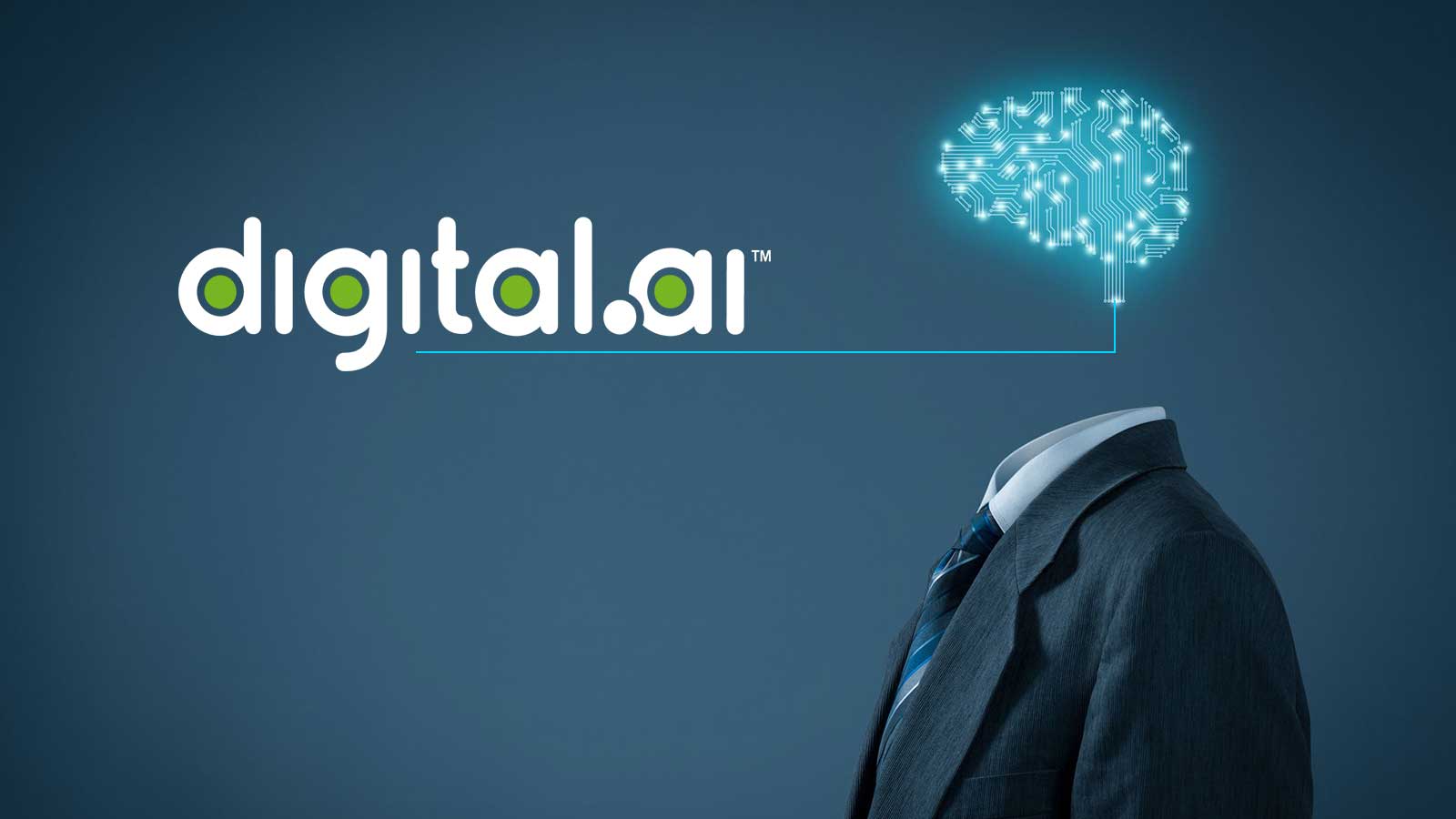 Digital.ai Empowers Organizations to More Intelligently Build and ...