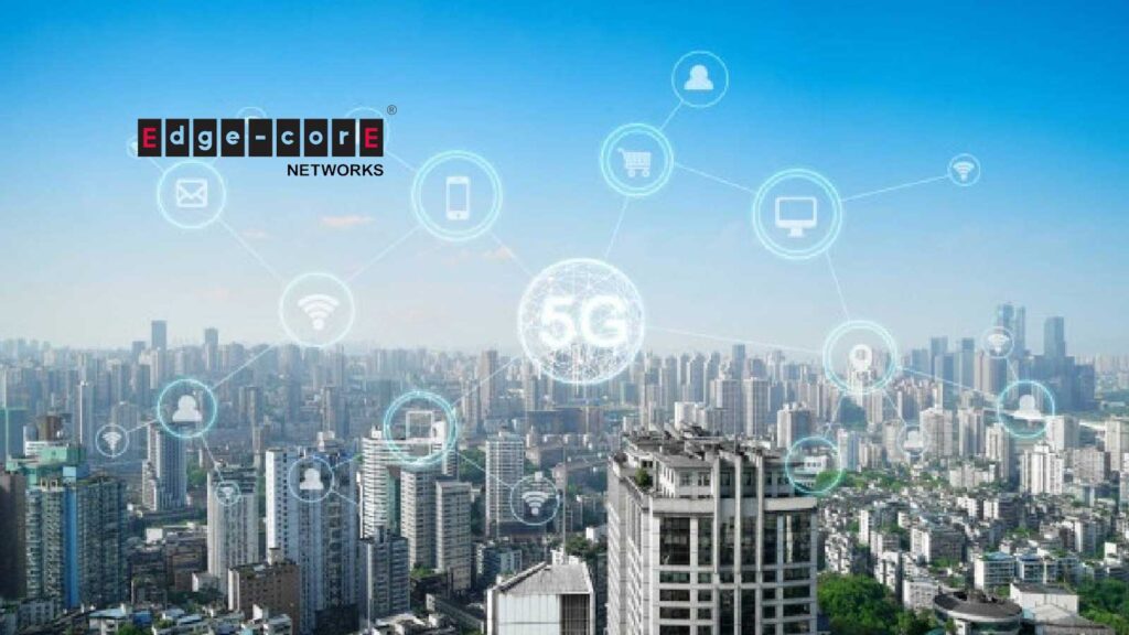 Edgecore Networks Introduces New Switches with Cutting-Edge ...