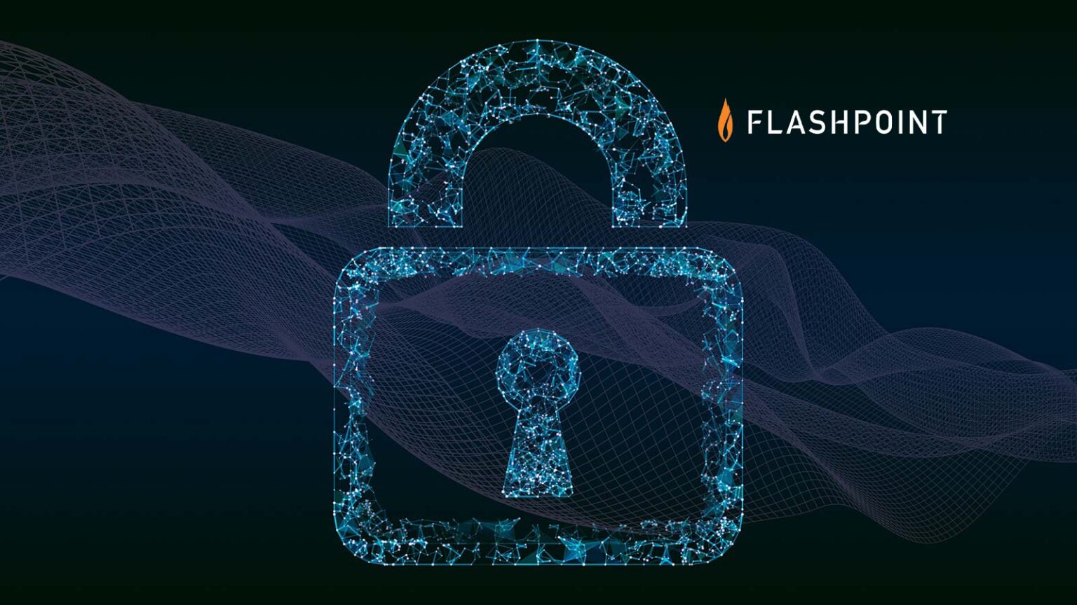 Flashpoint Partners with Cyware to Unlock Key External Threat Insights ...