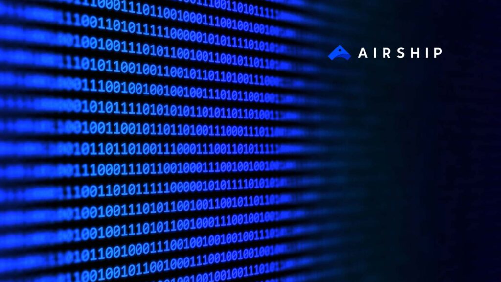 Airship Launches Its App Experience Platform to Enable Brands to Adapt ...