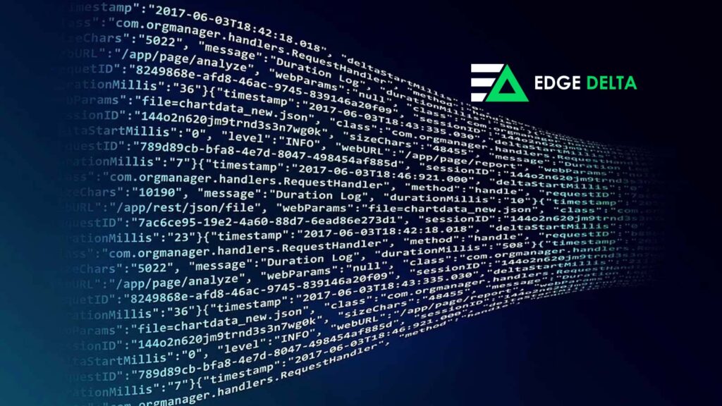 Edge Delta Raises $63 Million Series B Funding to Extend the Power of ...