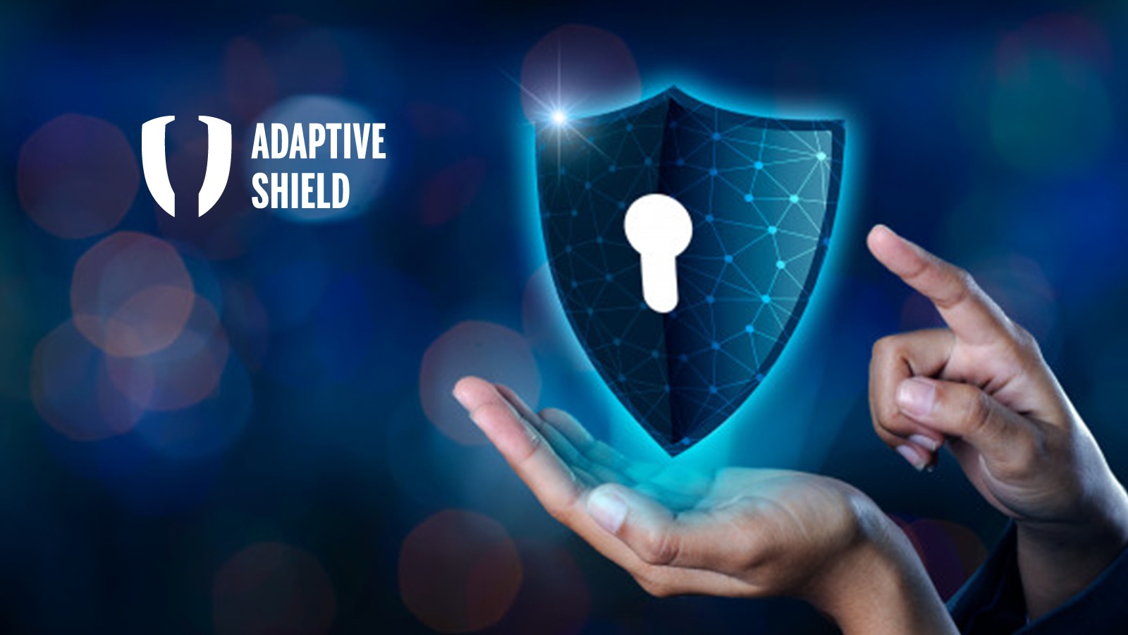 Adaptive Shield Expands its SaaS Security in France, Appoints Regional ...