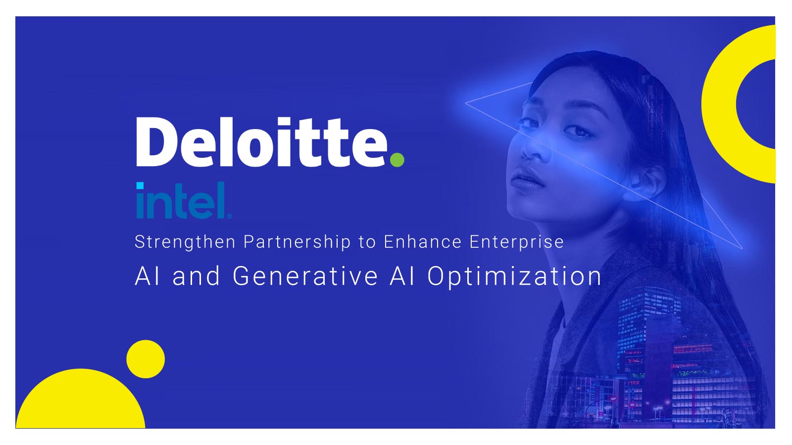 Deloitte and Intel Strengthen Partnership to Enhance Enterprise AI and Generative AI Optimization