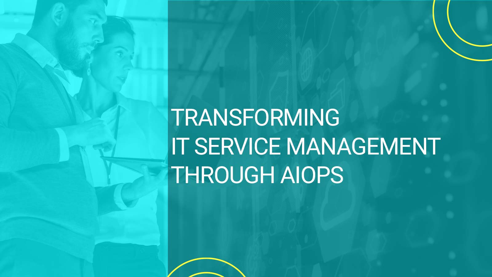 Transforming IT Service Management Through AIOps